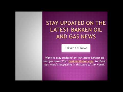 Bakken oil and gas news - bakkenoilnews.com