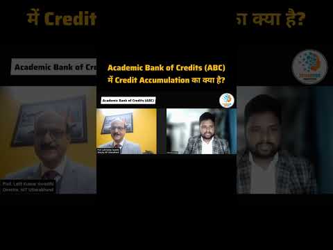 What is the meaning of Credit Accumulation in Academic Bank of Credits (ABC) | NEP2020 | Digilocker