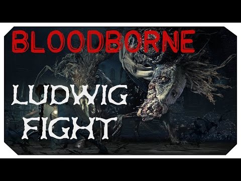 Steam Community :: Video :: Bloodborne's Ludwig the Accursed Cutscenes ...