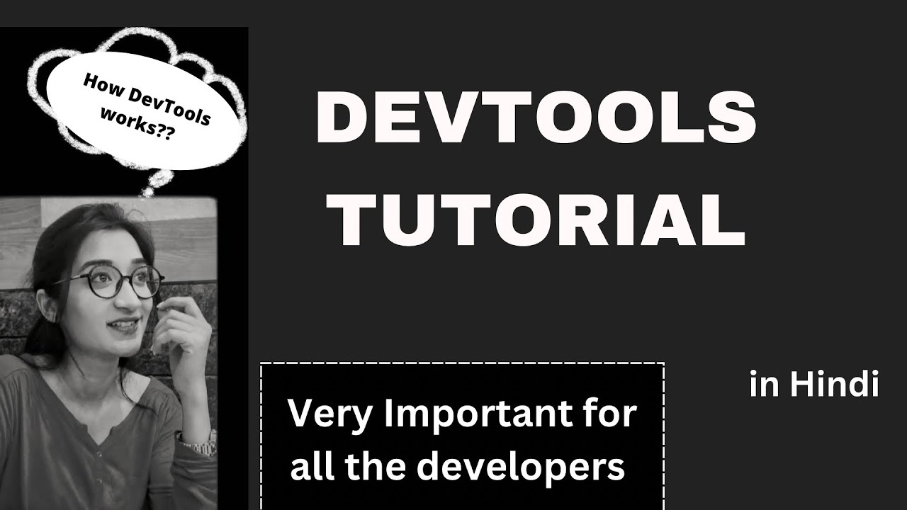 DevTools Tutorial in Hindi | Web Developer Tutorials | Chrome DevTools Tutorial