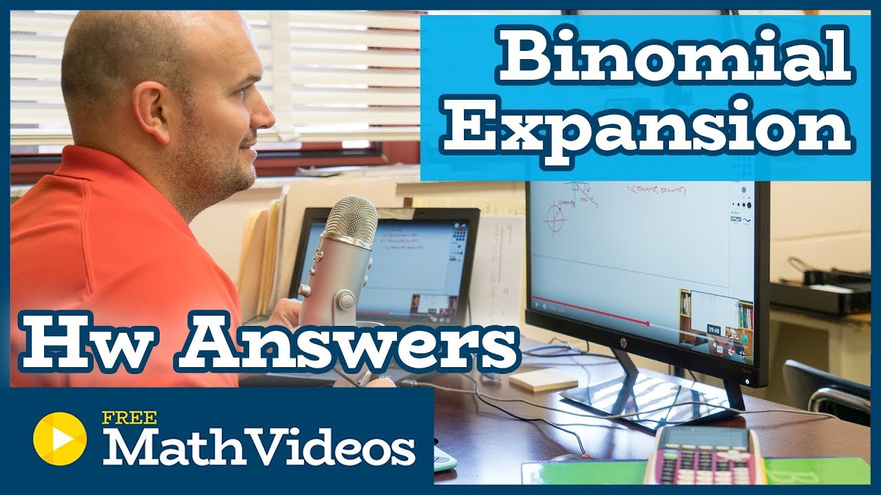 HW Answers - Binomial Expansion
