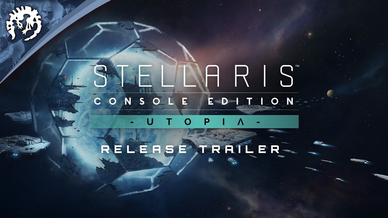 Stellaris - Console Edition: Utopia Expansion Release Trailer