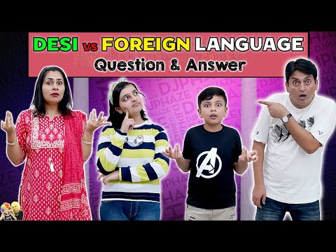 DESI vs FOREIGN LANGUAGE | Question and Answer | Family Challenge | Aayu and Pihu Show