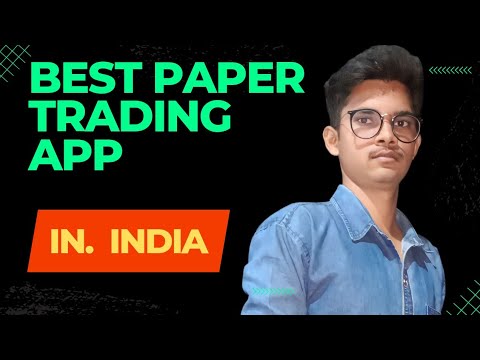 best paper trading app in India !virtual trading app !paper trading kaise kare paper tradingplatform
