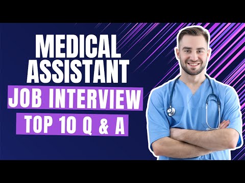 Medical Assistant Interview Questions and Answers for 2025