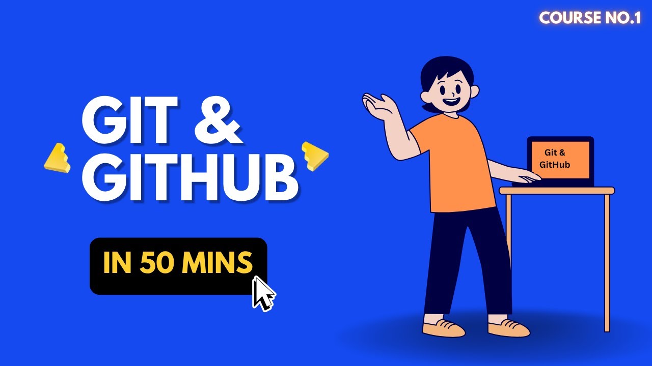 Git and GitHub in 50 minutes [2026] - For absolute beginners!