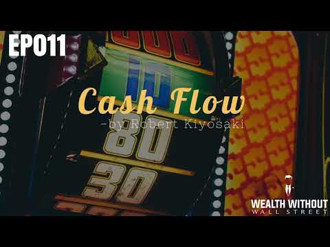 The Cash Flow Game by Robert Kiyosaki Explained