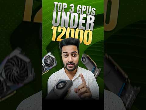 *TOP 3* Budget Graphics Cards Under ₹12,000 💸