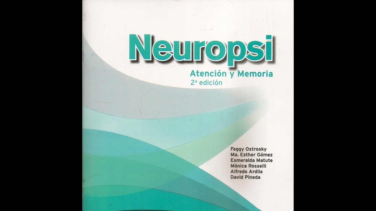 NEUROPSI Atención y Memoria 2ª edición