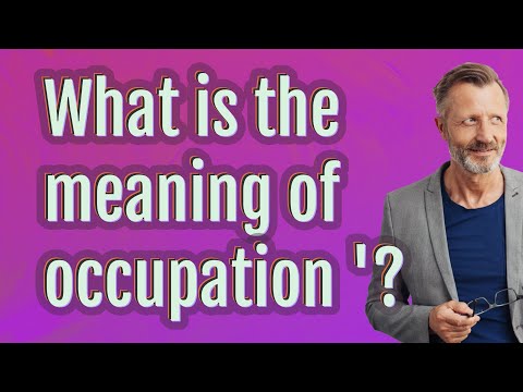 What is the meaning of occupation '?