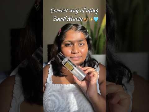 Correct way of using Snail Mucin🐌✨🩵