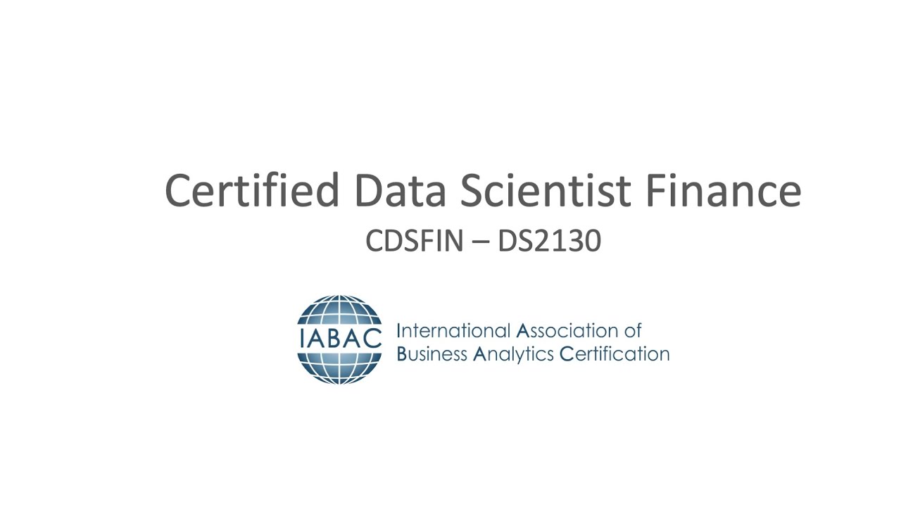 Certified Data Scientist - Finance (CDSFIN – DS2130) - Data Science Certifications