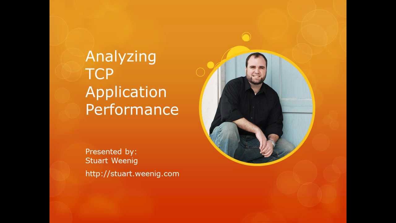 Analyzing TCP Application Performance