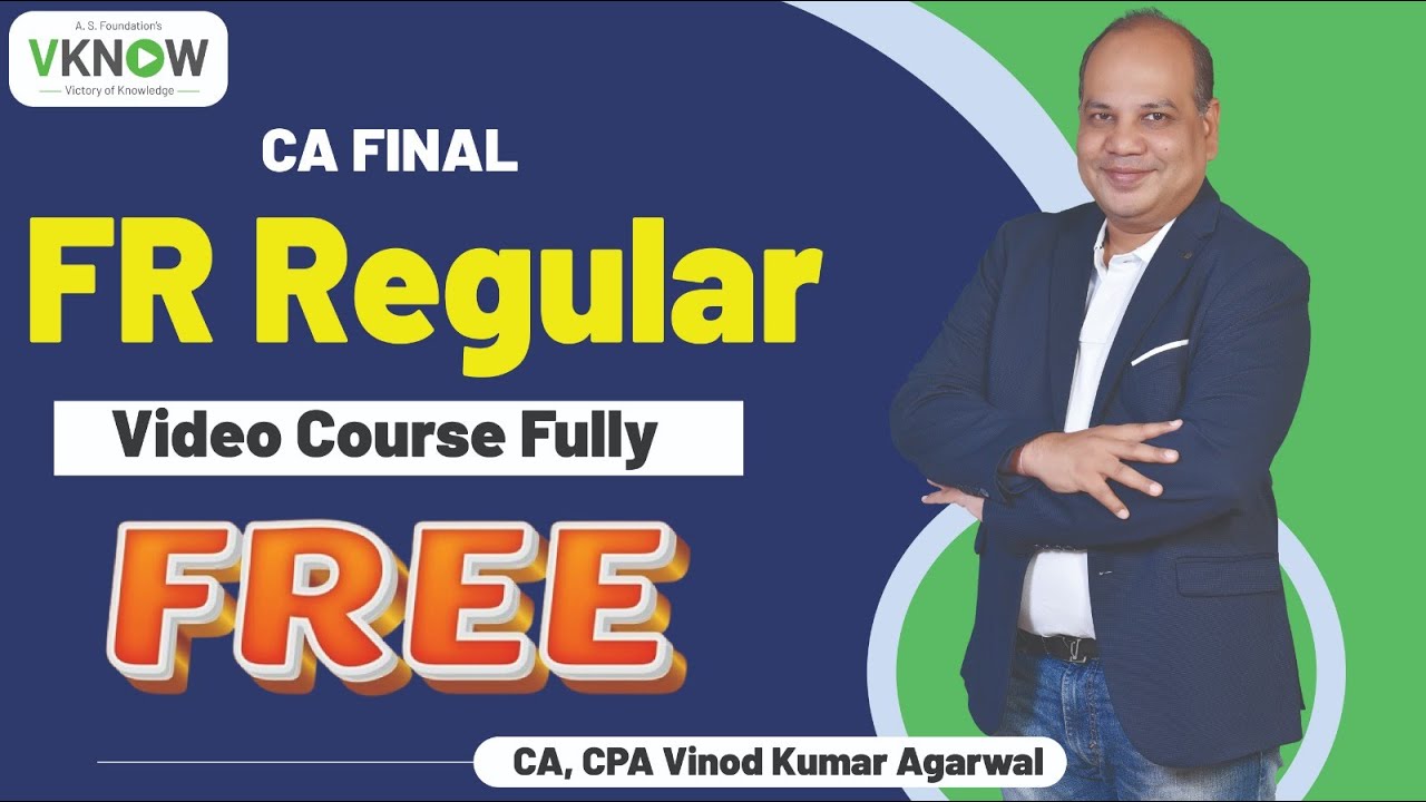 CA Final FR Regular Course FREE!!