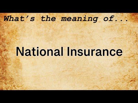National Insurance Meaning : Definition of National Insurance