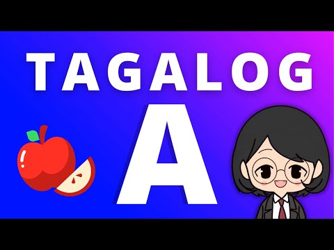 The Tagalog Letter A (Learn the Sound and Some Tagalog Vocabulary Words)