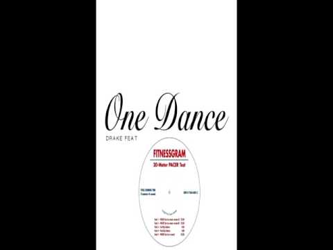 Drake - One Dance x FitnessGram Pacer Test Parody