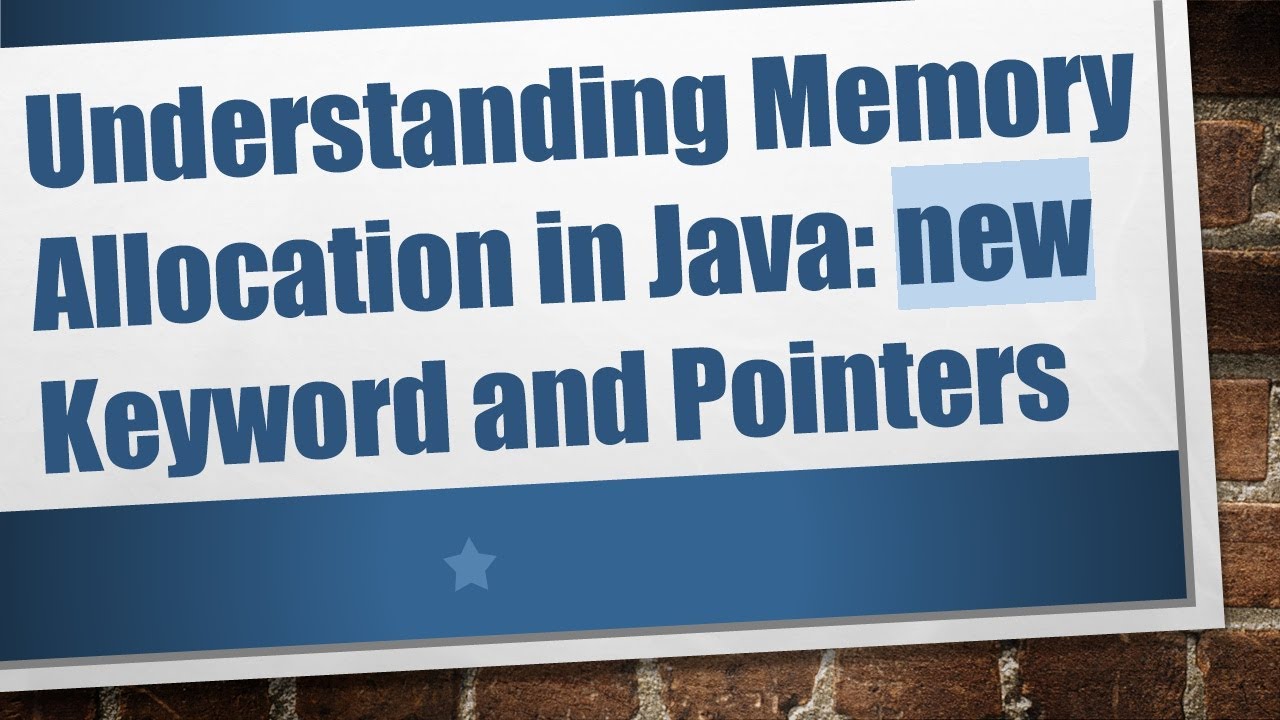 Understanding Memory Allocation in Java: new Keyword and Pointers
