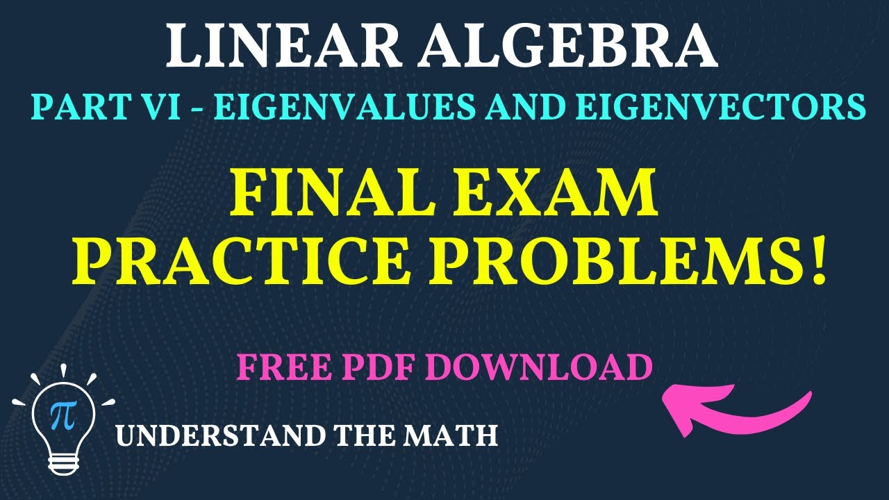 Linear Algebra Exam Review: Eigenvalues and Eigenvectors (Practice Problems)