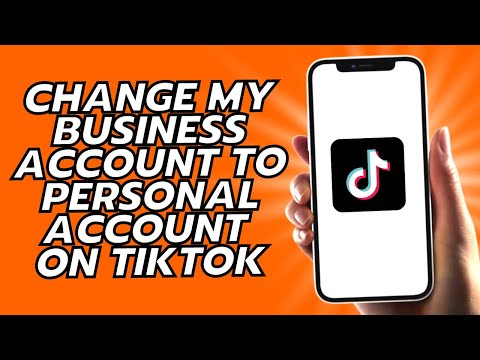 How To Change My Business Account To Personal Account On TikTok
