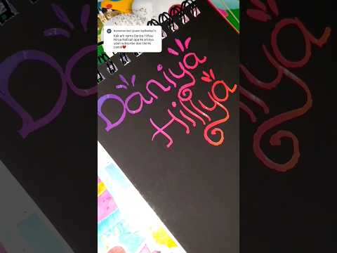 Arti Nama Daniya Hillya #art #tulisantangan #artinama