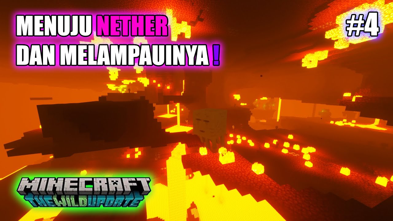 MENJELAJAHI NETHER ! | Minecraft Indonesia #4
