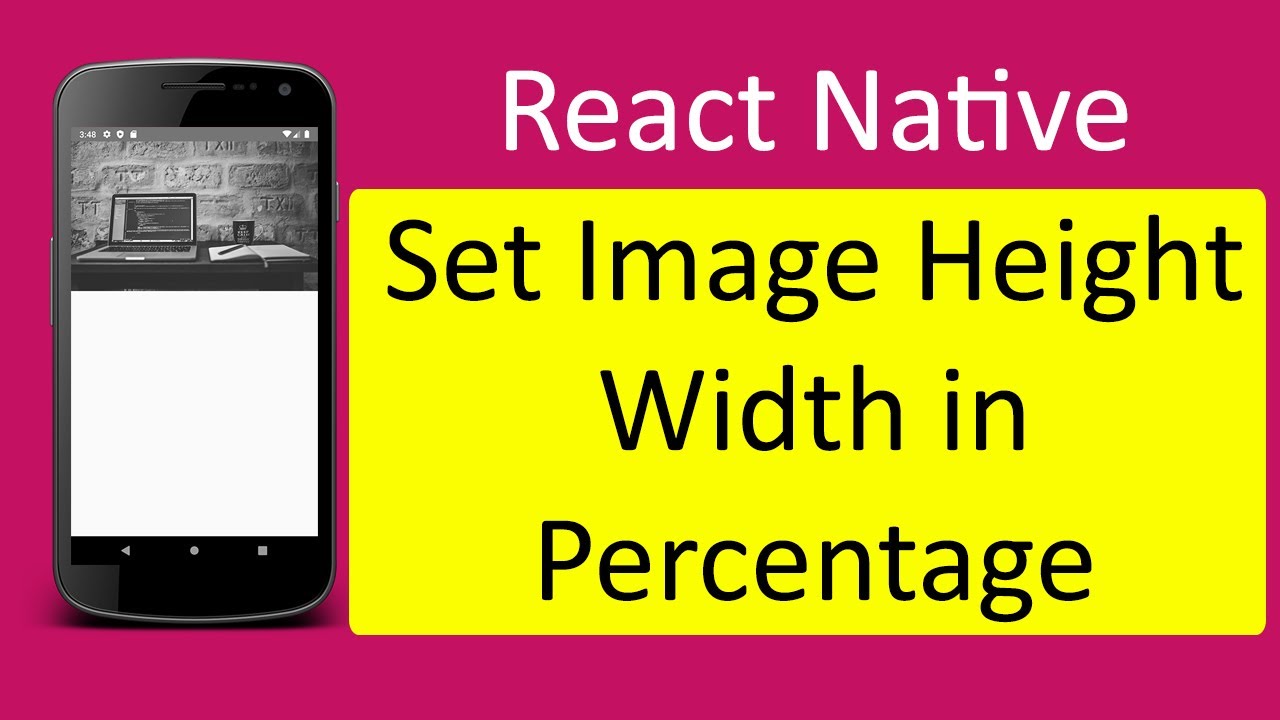 React Native Set Image Height Width in Percentage Format Android iOS Example Tutorial