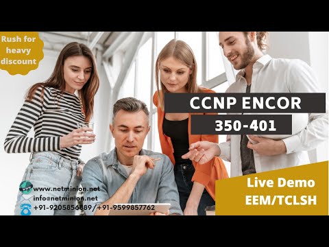 CCNP 350-401 ENCOR Certifications || CCNP Enterprise || Overview & Exam Topics || EEM Applet & TCLSH
