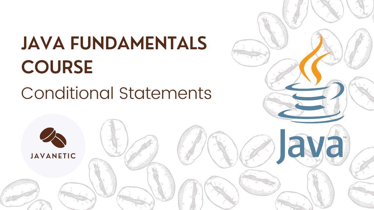 Java Lesson 4 | Conditional Statements