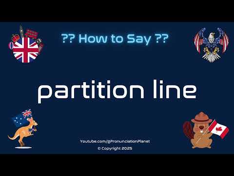 📏 ➗ How to Pronounce partition line? (CORRECTLY) | Pronunciation Planet