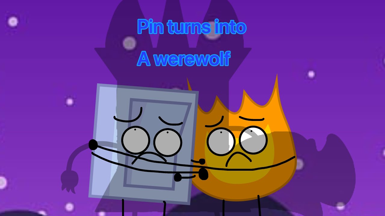 Pin's werewolf transformation (BFDI ANIMATION) 