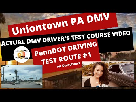 *ACTUAL DRIVER'S TEST COURSE* Uniontown PA DMV Route #1 Behind Wheel Driving DOT Pennsylvania Pass