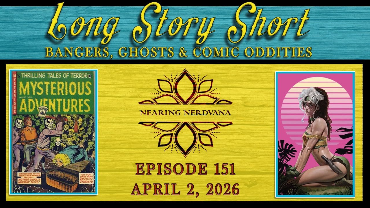 Long Story Short | Ghost Books | Bangers | Comic Oddities | Episode 151