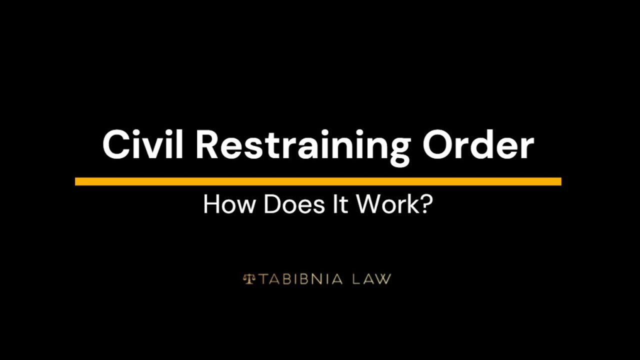 How Does A Civil Restraining Order Work in Los Angeles, California?