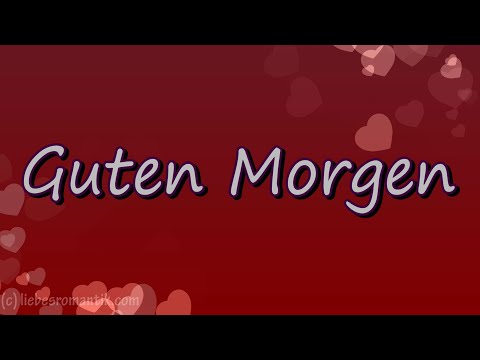 ❤️ Guten Morgen mein Schatz, ich hoffe du hast gut geschlafen ❤️Liebesgrüße 4