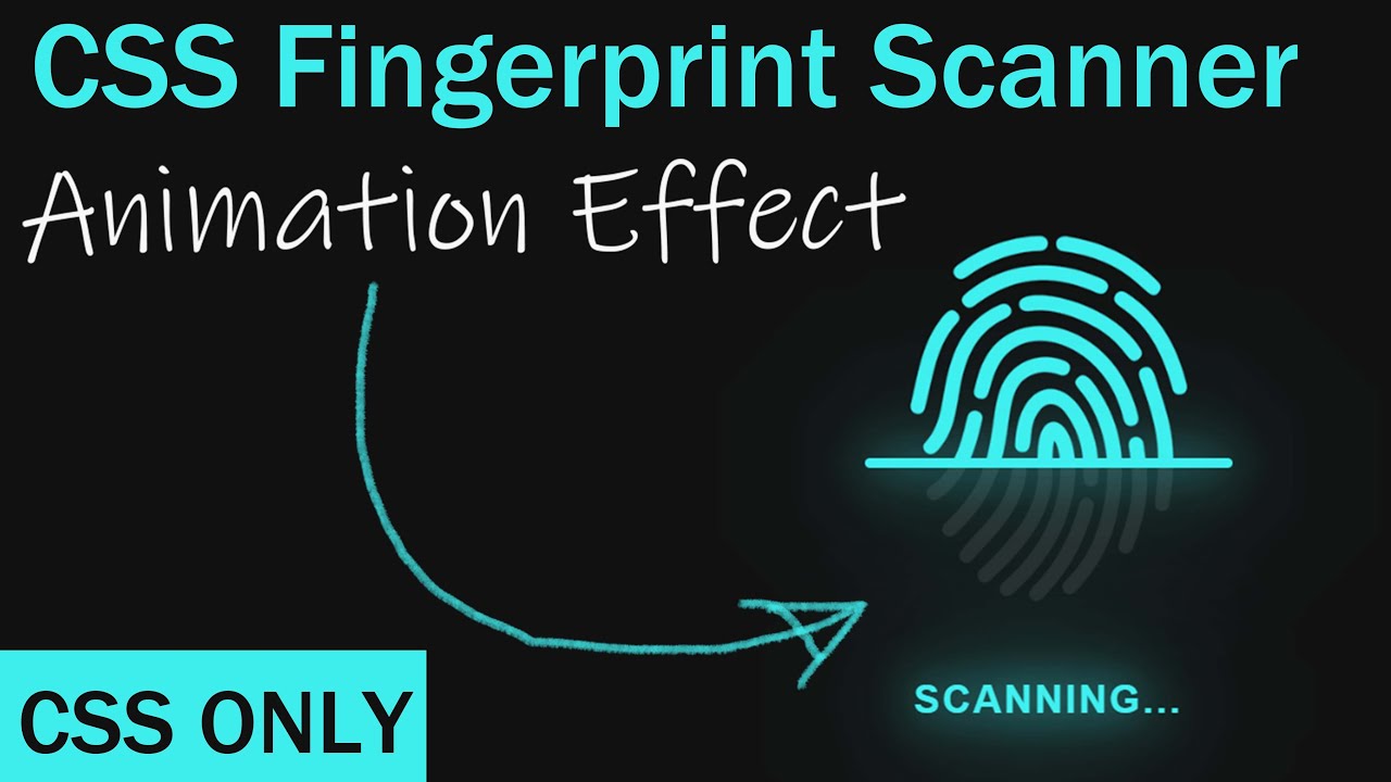 CSS Fingerprint Scanner Animation Effects