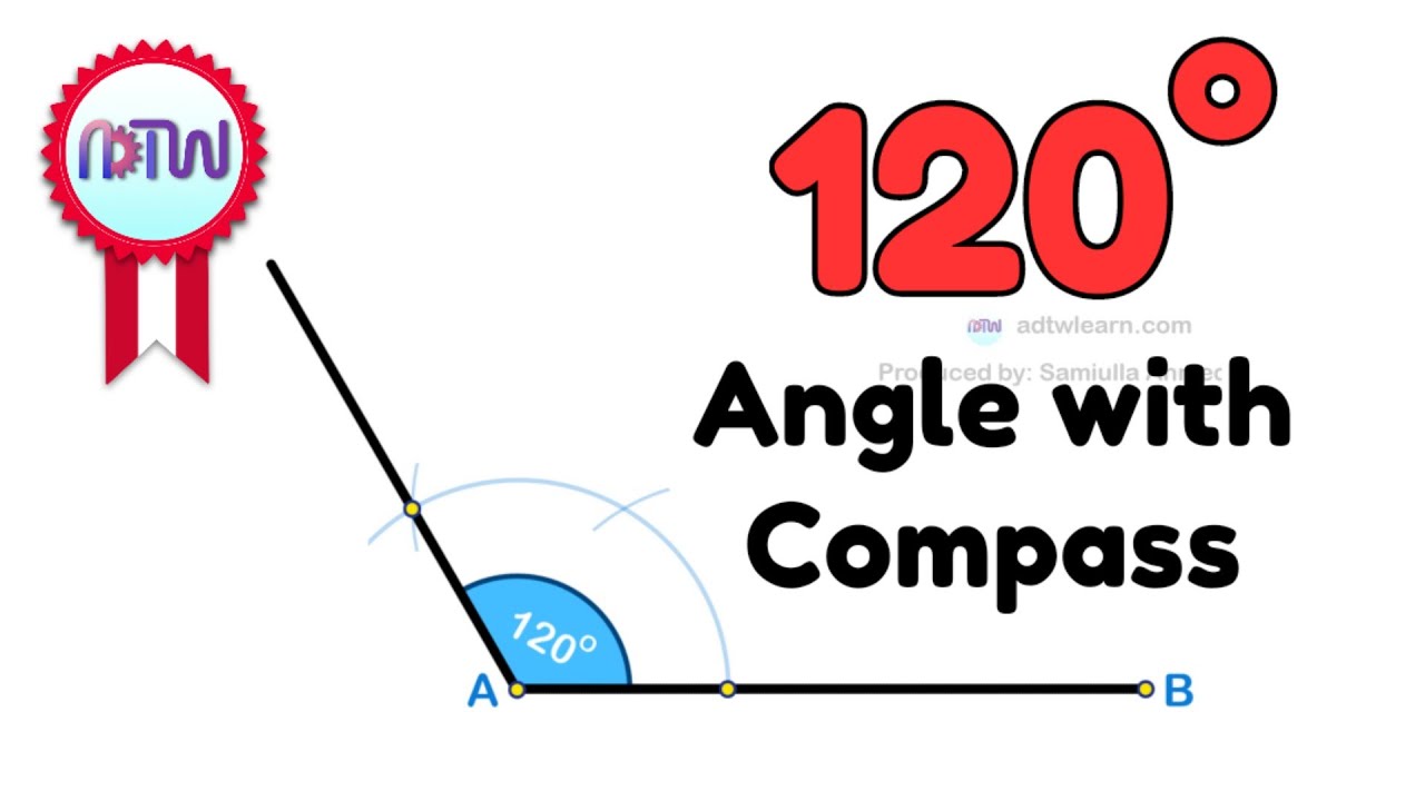 120 degree angle || how to construct 120 degree angle by compass
