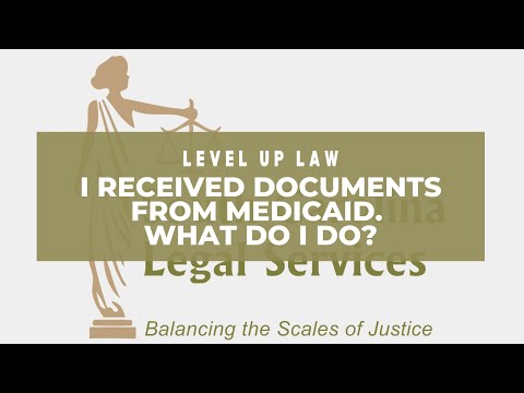 I Received Documents from Medicaid - What Do I Do?