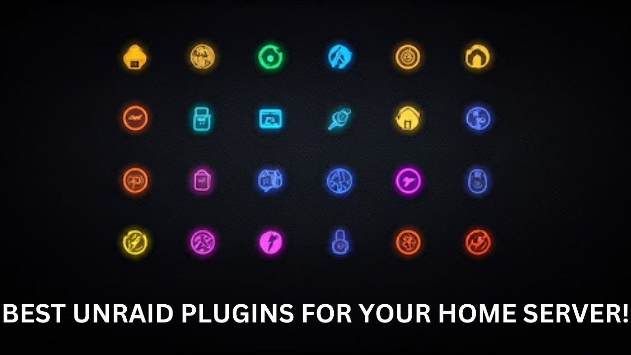 The Ultimate Unraid Plugin Guide