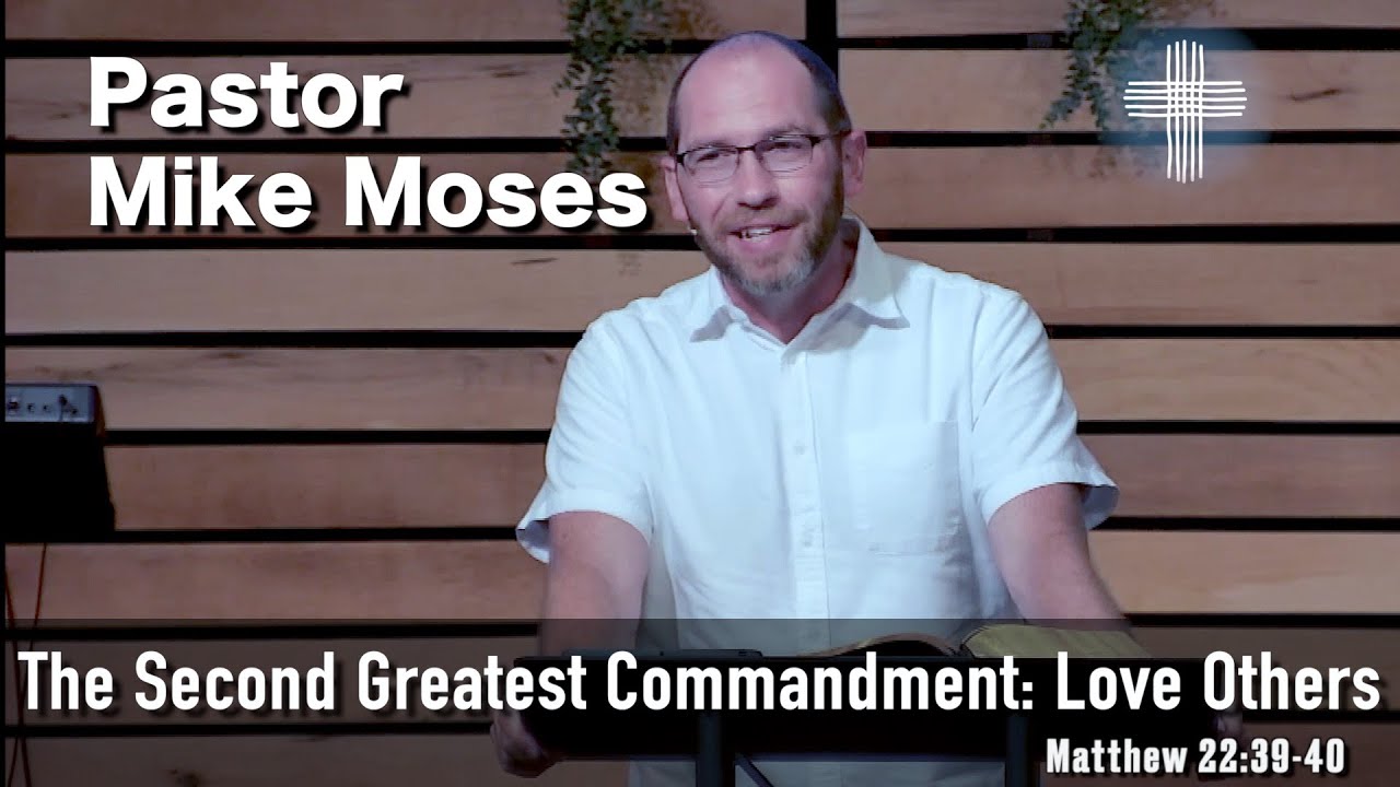 Sunday Sermon - Matthew 22:39-40 