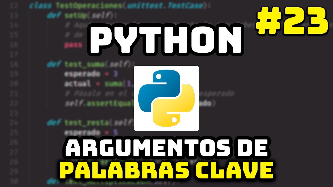 ✅ Curso Maestro de Python: Argumentos de palabras clave en Python 🔑 #23