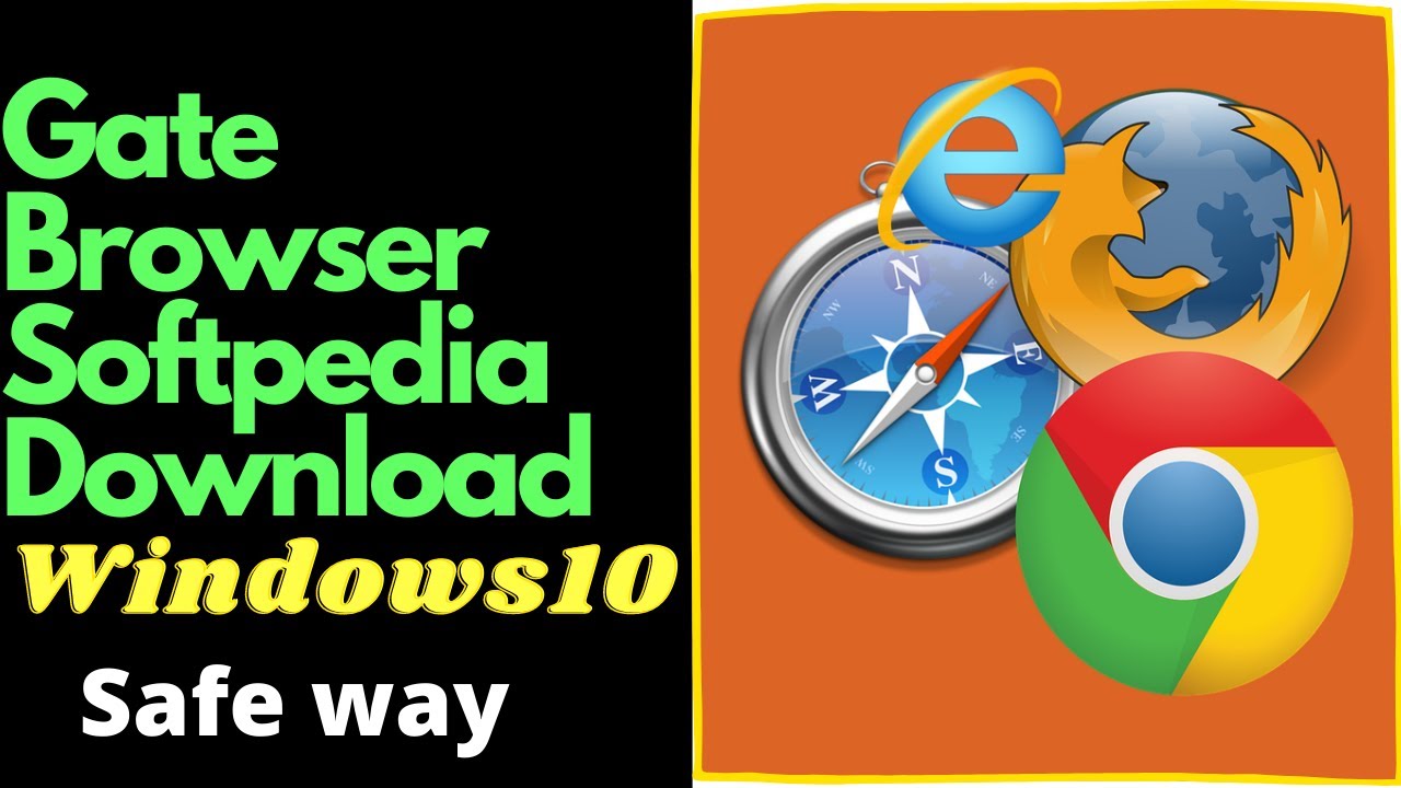 Gate Browser Softpedia Download- Lightest and secure Browser