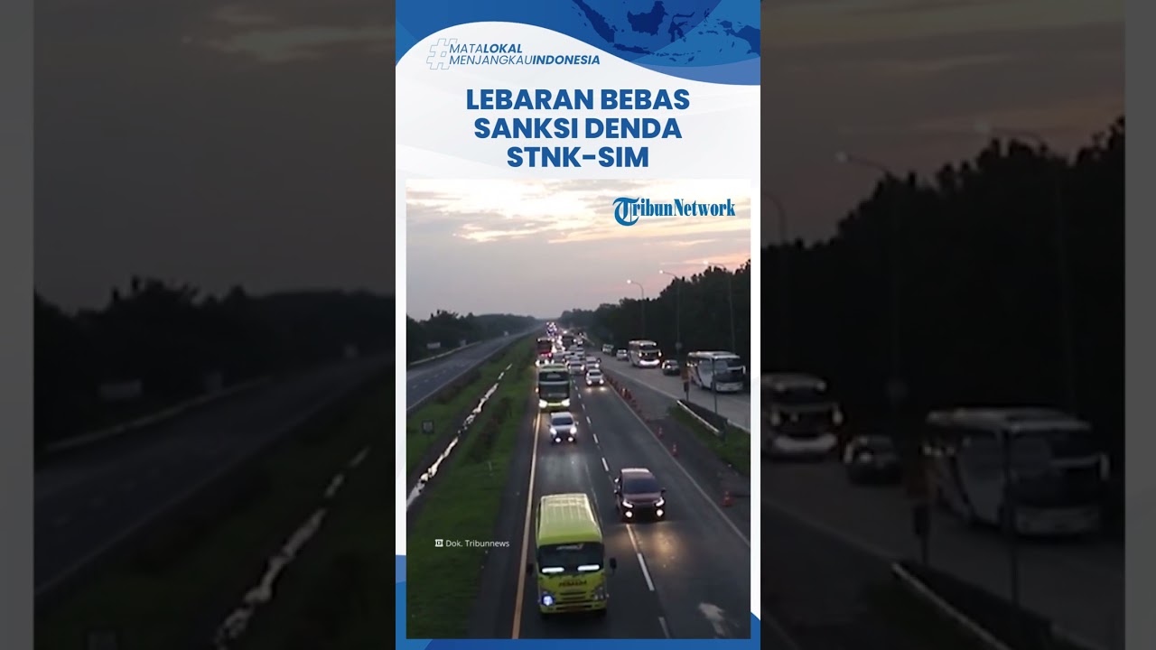 Asyik! STNK-SIM yang Kadaluwarsa saat Libur Lebaran 19-25 April ...