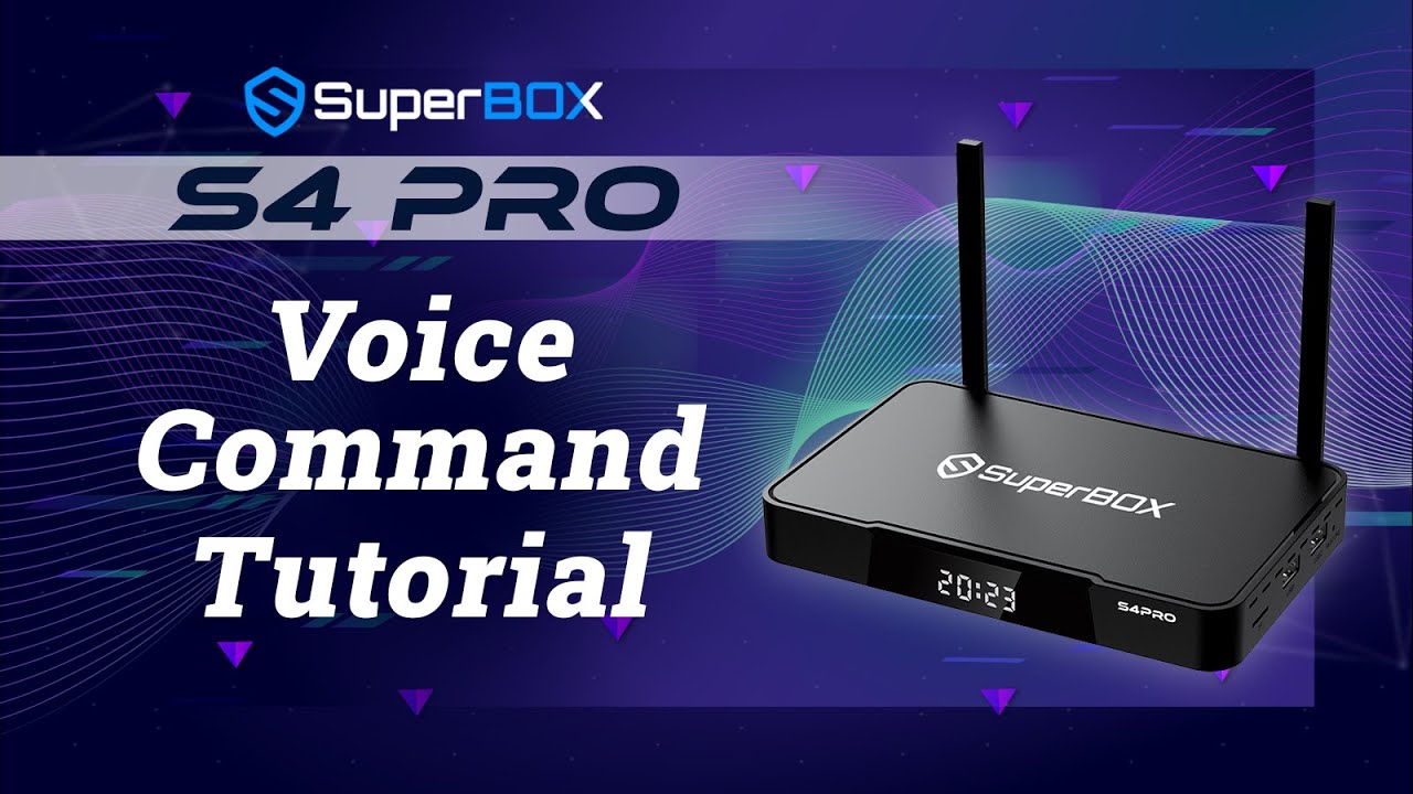 SuperBox S4 Pro Voice Command Tutorial
