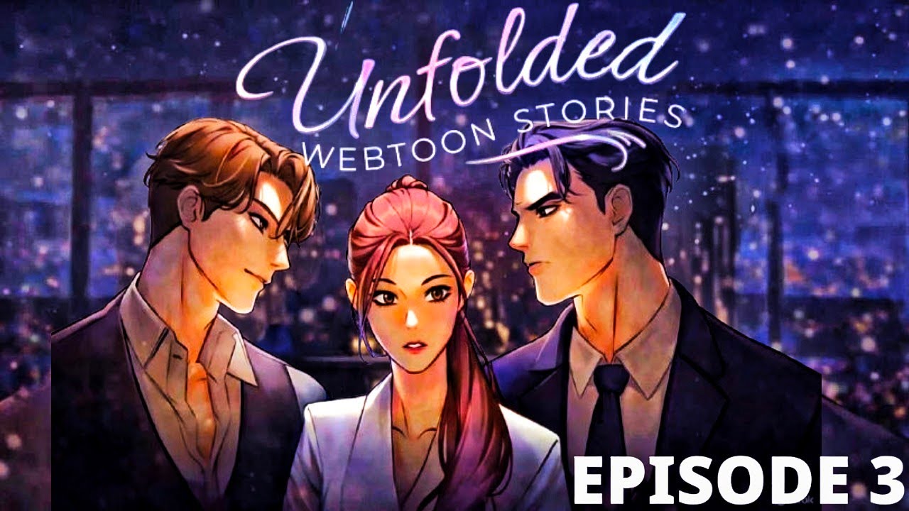 Unfolded Webtoon Stories - Secretary's Escape - Episode 03 - The Burnt Prince
