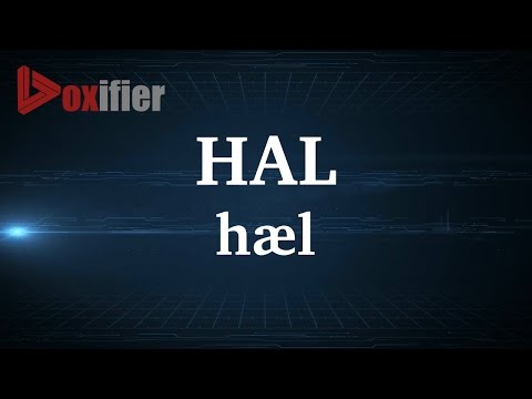English Pronunciation of Hal - Voxifier.com