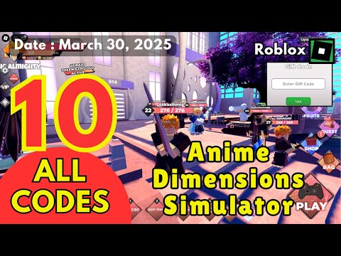 ALL Codes Work Anime Dimensions Simulator Roblox, March 30, 2025