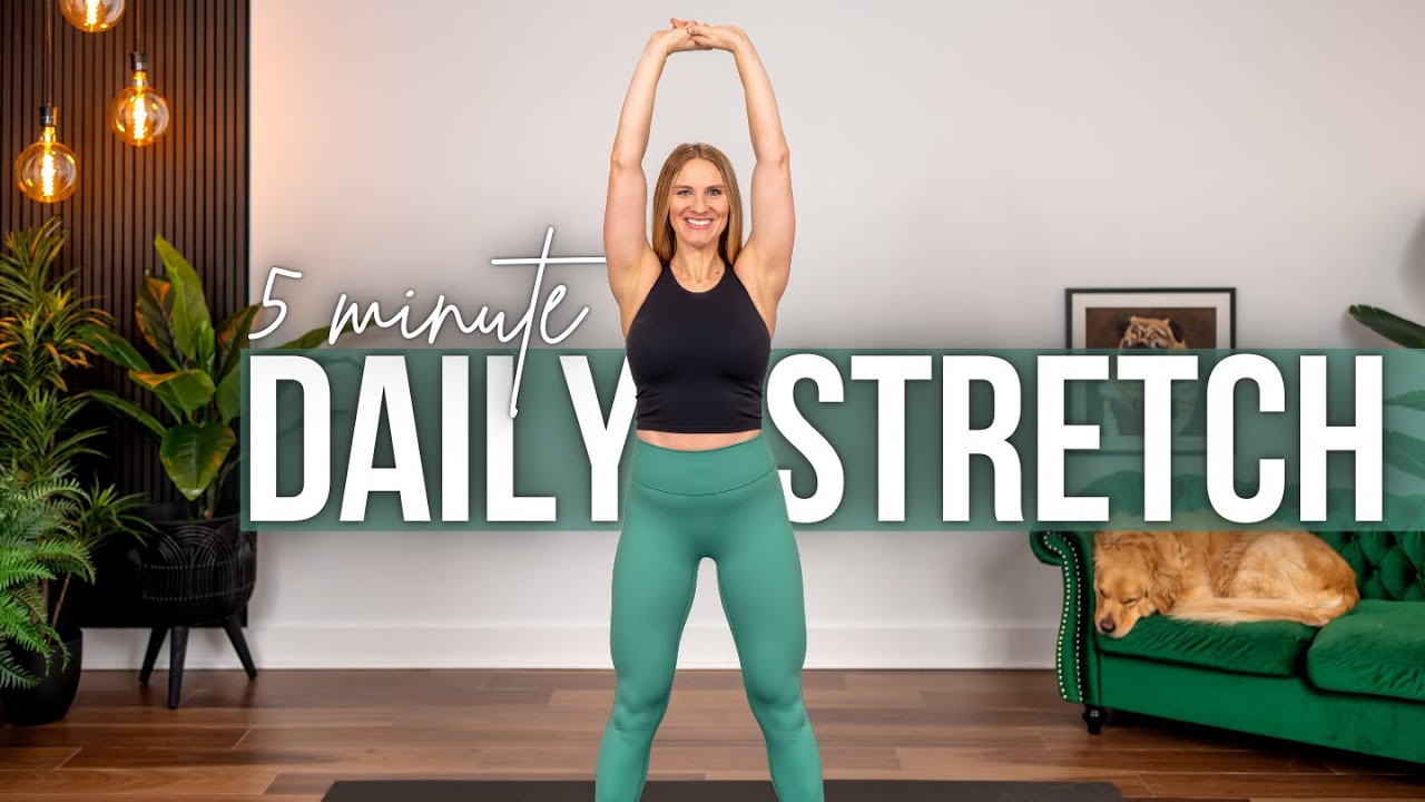 5 min. DAILY Full Body Stretch