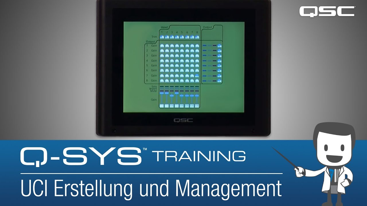 Q-SYS Training: Control Overview D: UCI Creation and Management (German)