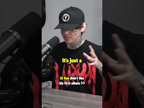 Lil Xan Didn't Like His First Album ๐